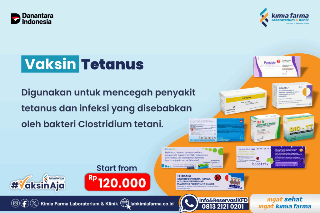 Vaksin Tetanus – Kimia Farma Laboratorium & Klinik
