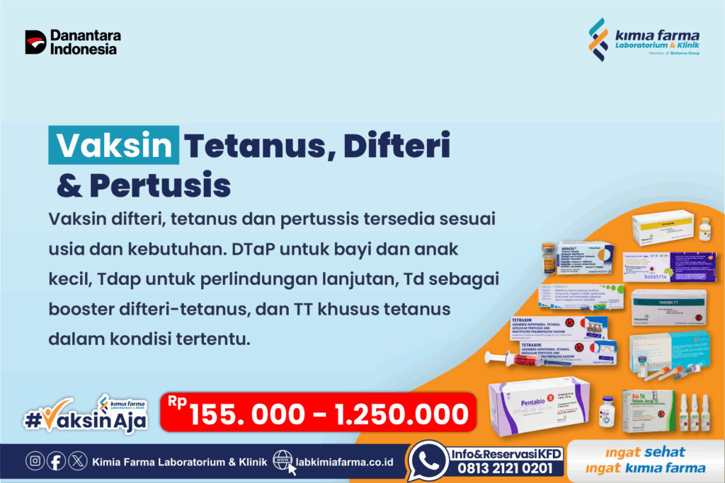 Vaksin Tetanus, Difteri, Pertusis – Kimia Farma Laboratorium & Klinik